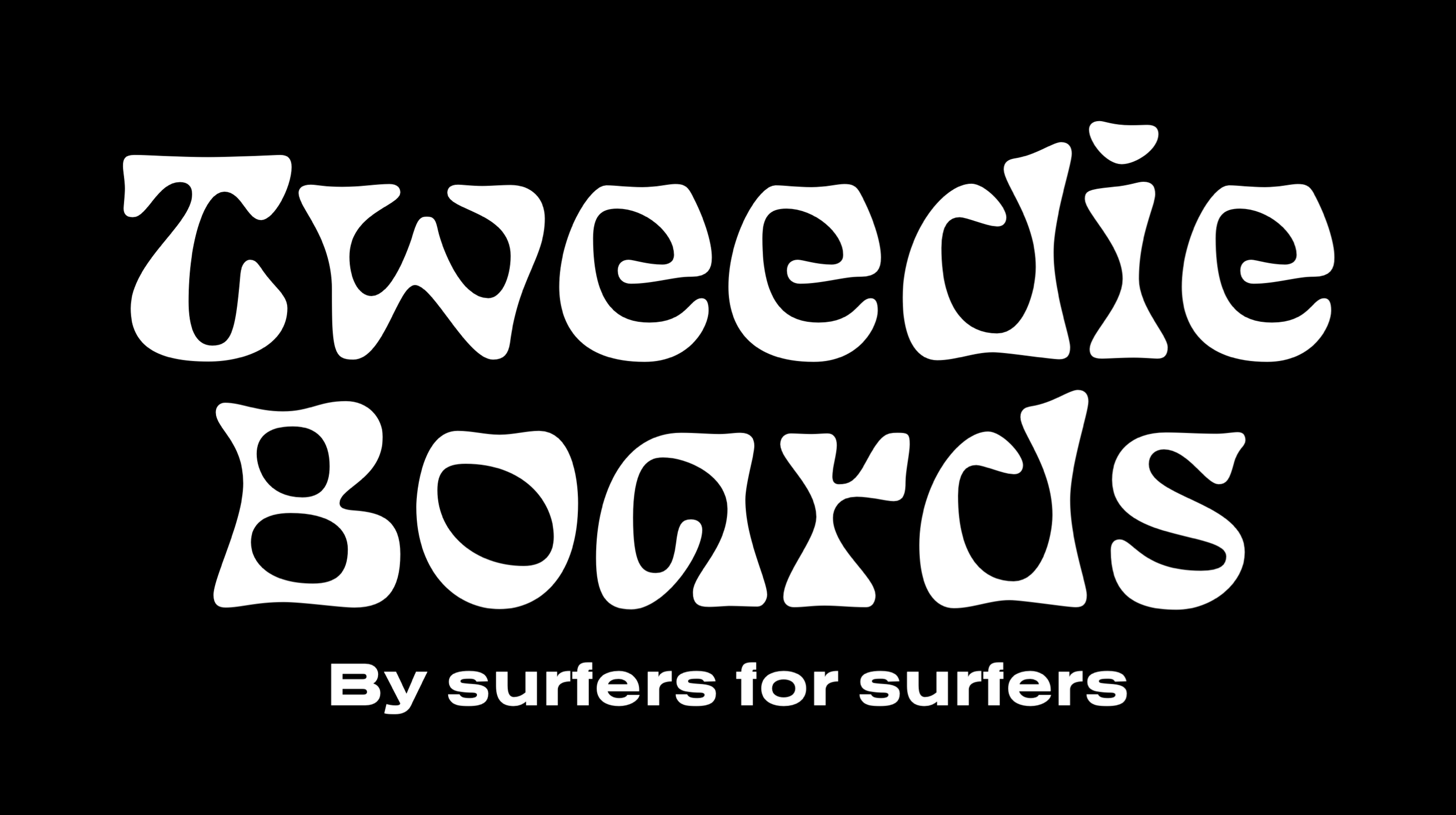Tweedie Boards